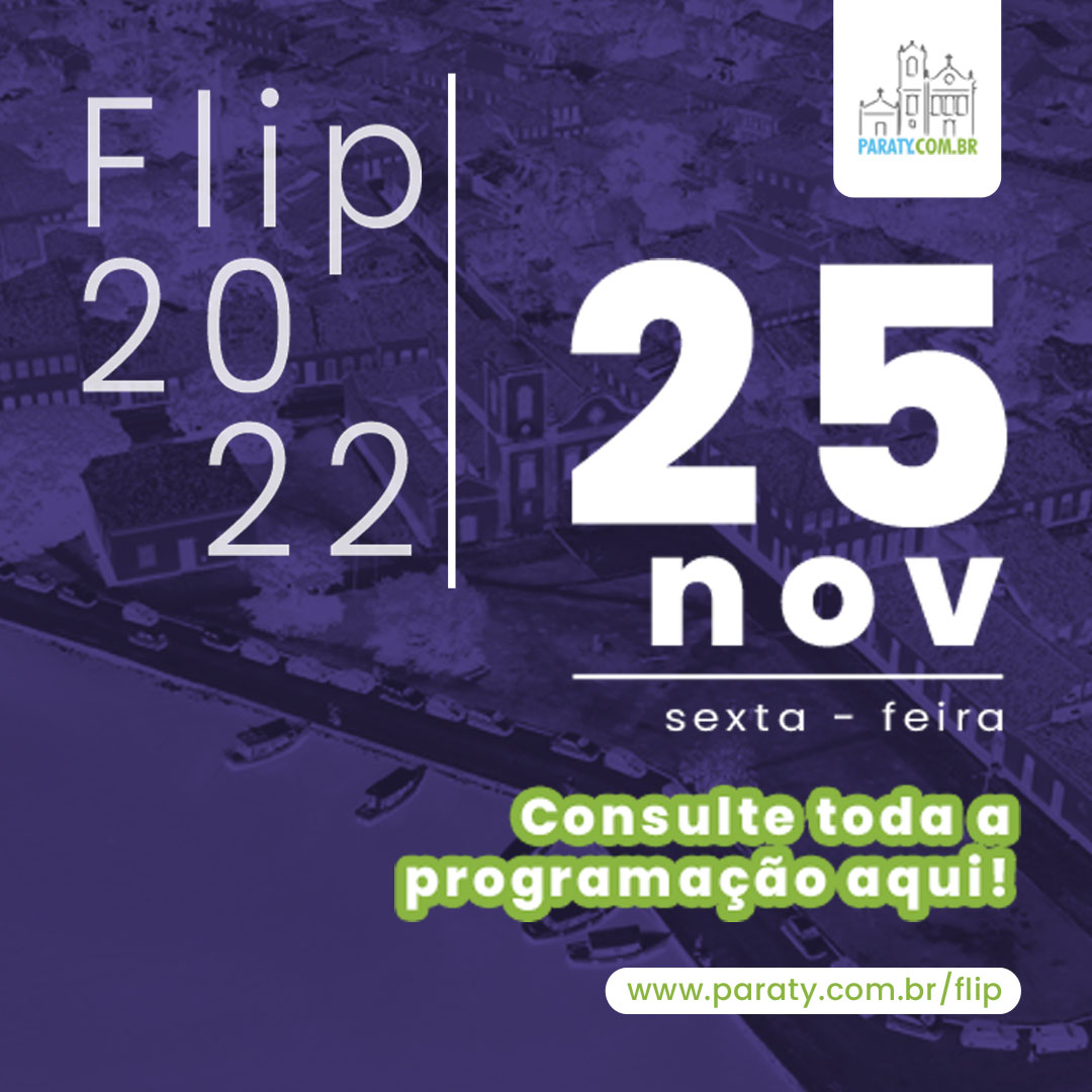 Sexta-feira da Flip - Paraty, Turismo, Cultura e Natureza